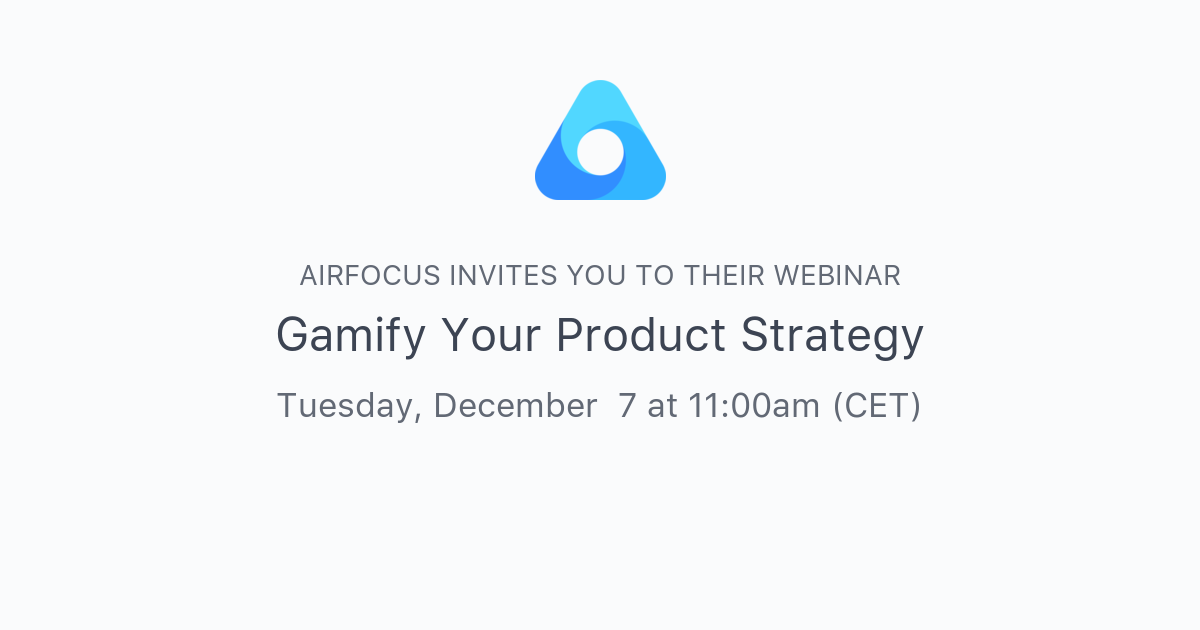 Gamify Your Product Strategy | airfocus