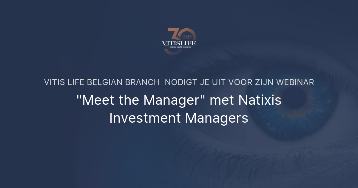 "Meet the Manager" met Ossiam | Vitis Life Belgian Branch