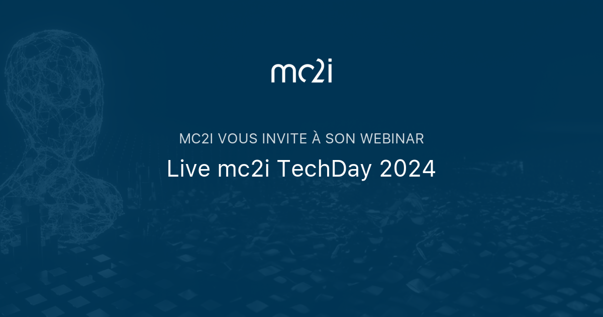 Live mc2i TechDay 2024 | mc2i