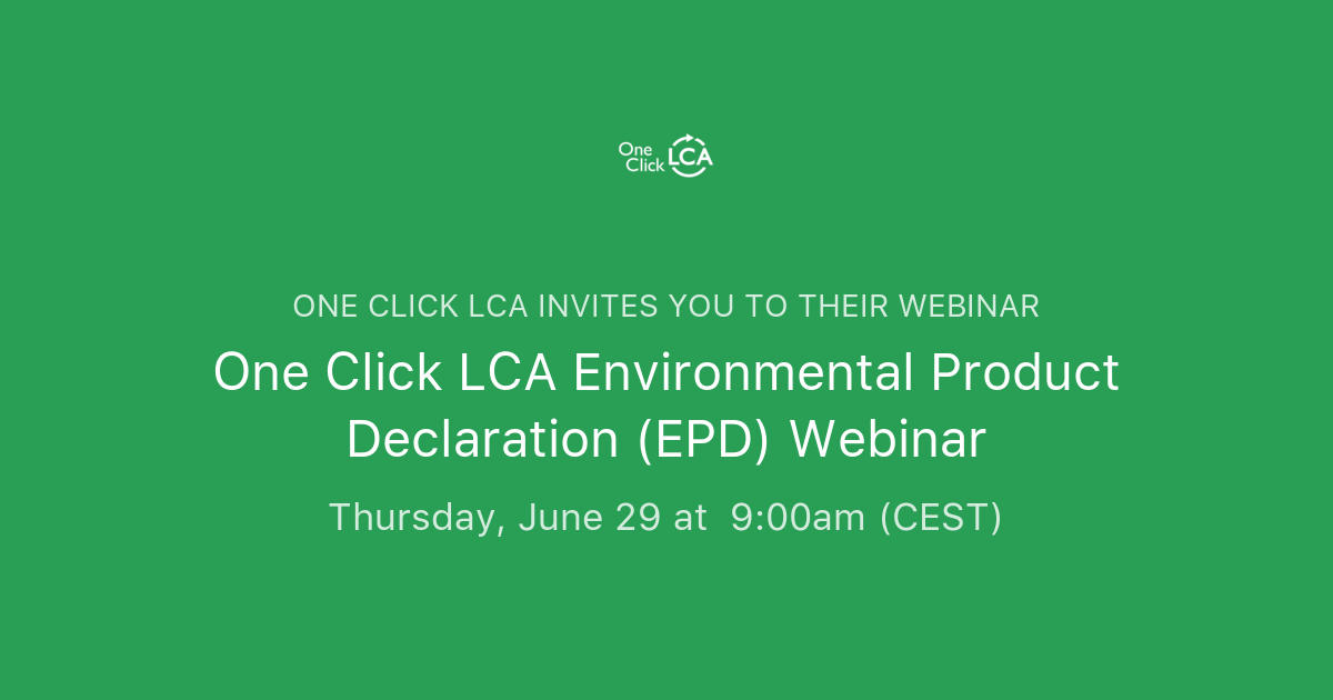 One Click LCA Environmental Product Declaration (EPD) Webinar | One ...