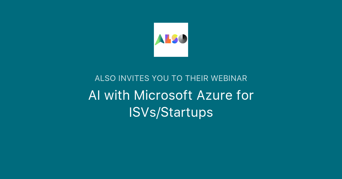 AI with Microsoft Azure for ISVs/Startups | ALSO