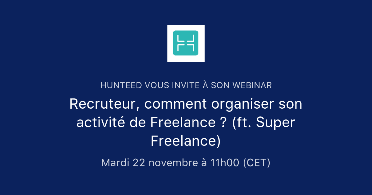 Recruteur, comment organiser son activité de Freelance ? (ft. Super ...