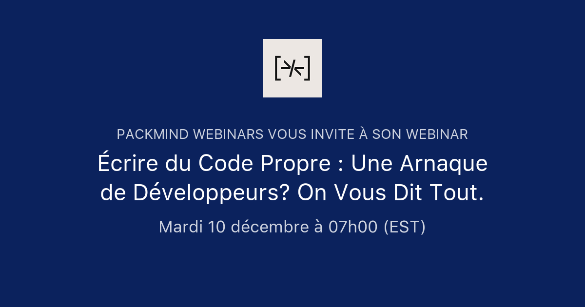 Écrire du Code Propre : Une Arnaque de Développeurs? On Vous Dit Tout ...