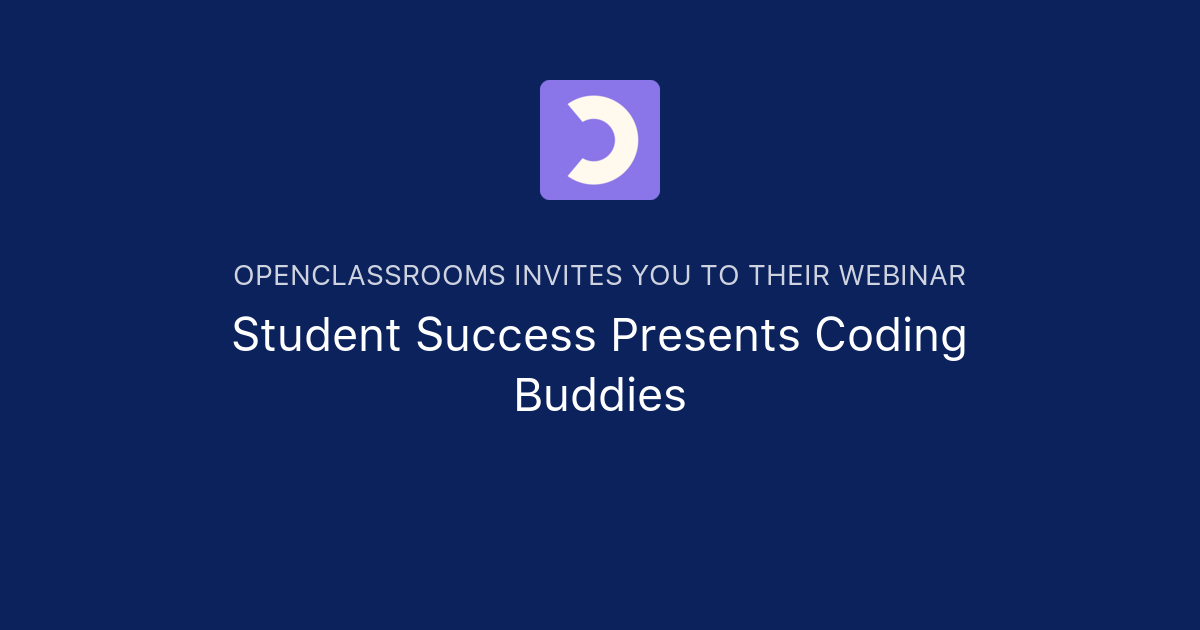 Student Success Presents Coding Buddies | OpenClassrooms