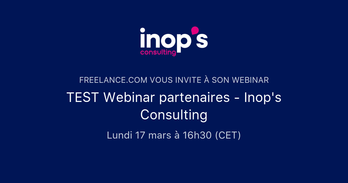 TEST Webinar partenaires - Inop's Consulting | Freelance.com