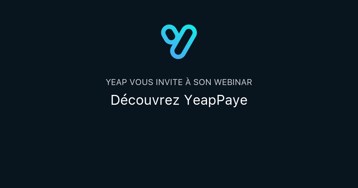 Découvrez YeapPaye | Yeap