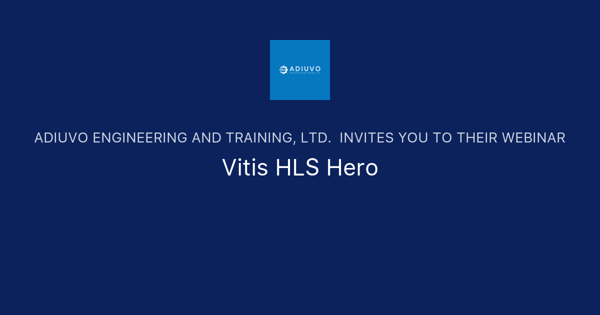 Vitis HLS Hero | Adiuvo Engineering and Training, Ltd.