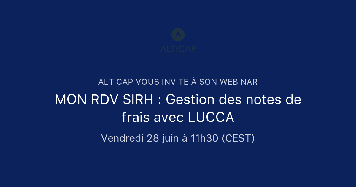 MON RDV SIRH : Gestion des notes de frais avec LUCCA | ALTICAP