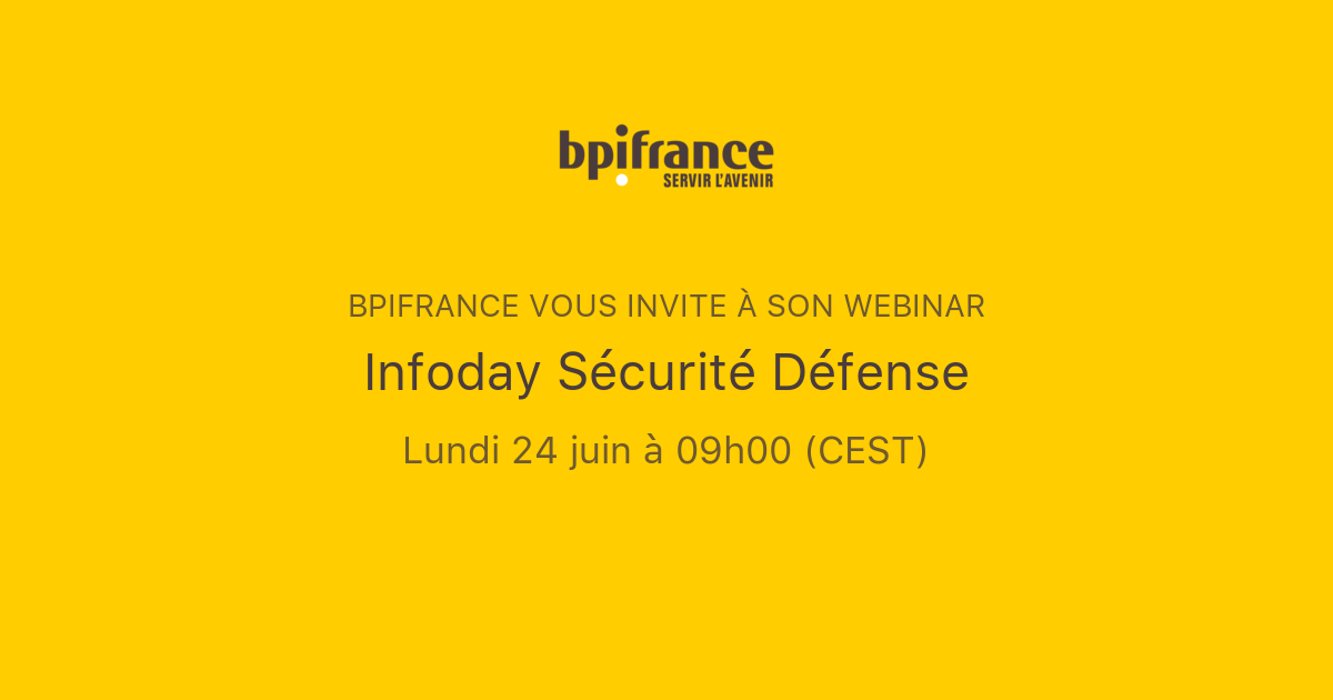 Infoday Sécurité Défense | Bpifrance