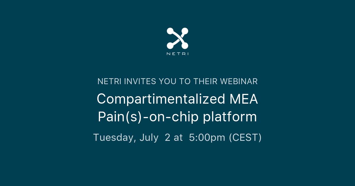 Compartimentalized MEA Pain(s)-on-chip platform | NETRI