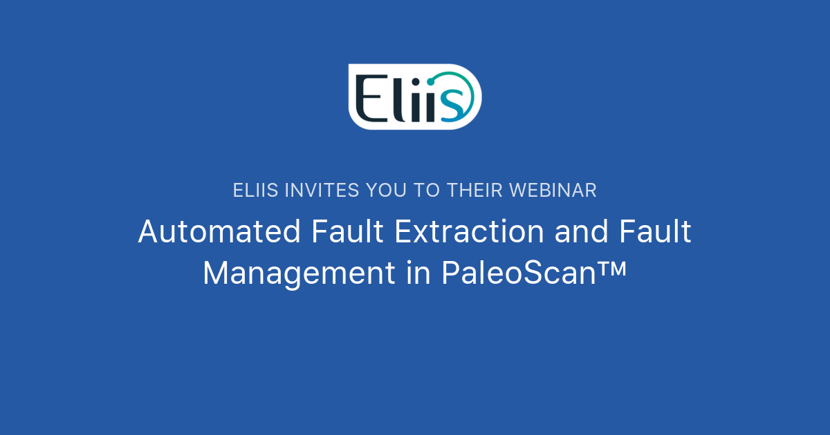 Automated Fault Extraction and Fault Management in PaleoScan™ | Eliis