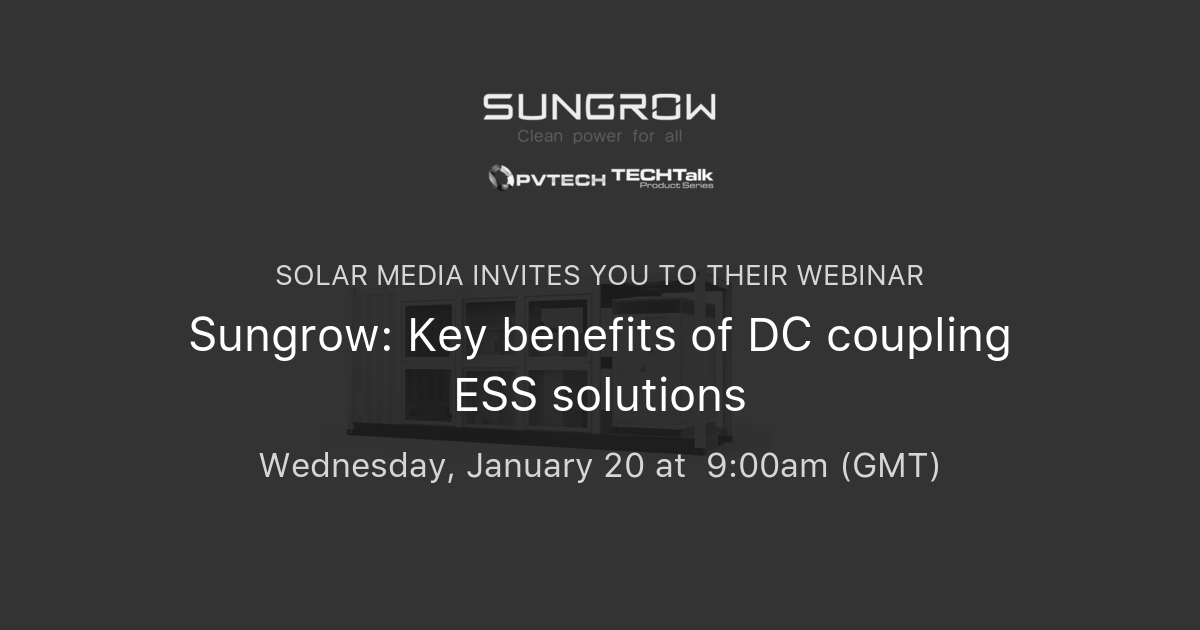 Sungrow: Key benefits of DC coupling ESS solutions | Solar Media