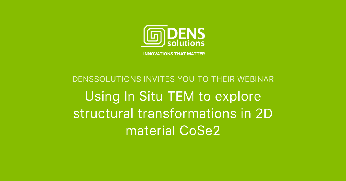 Using In Situ TEM to explore structural transformations in 2D material ...