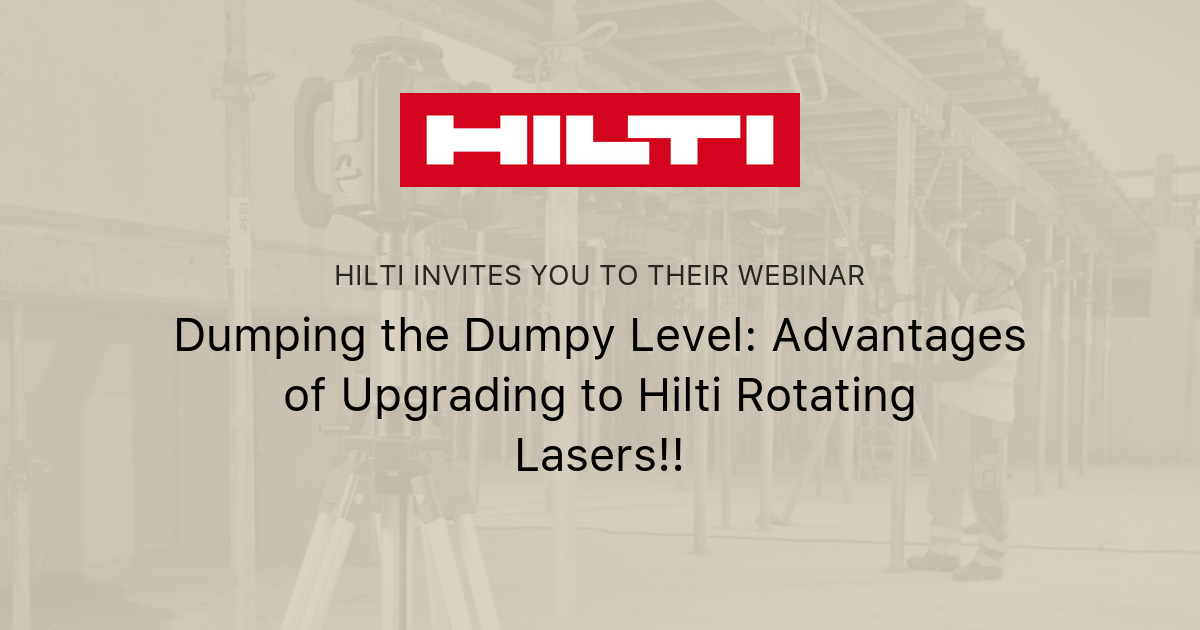 Dumping the Dumpy Level: Advantages of Upgrading to Hilti Rotating ...