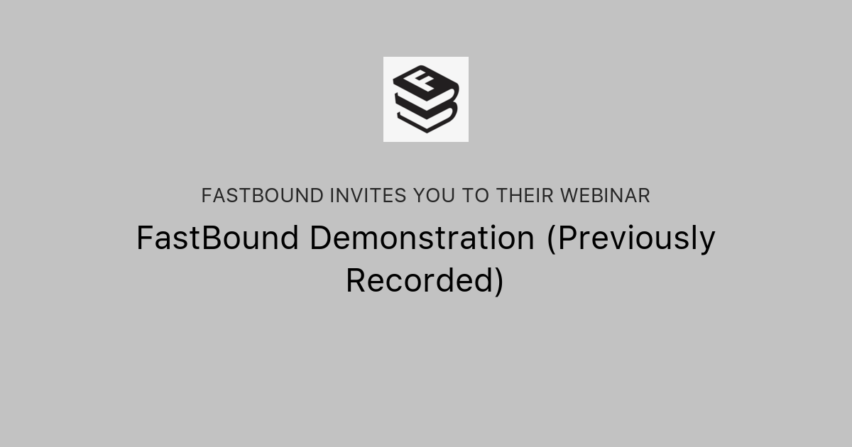 FastBound Demonstration (Previously Recorded) | FastBound