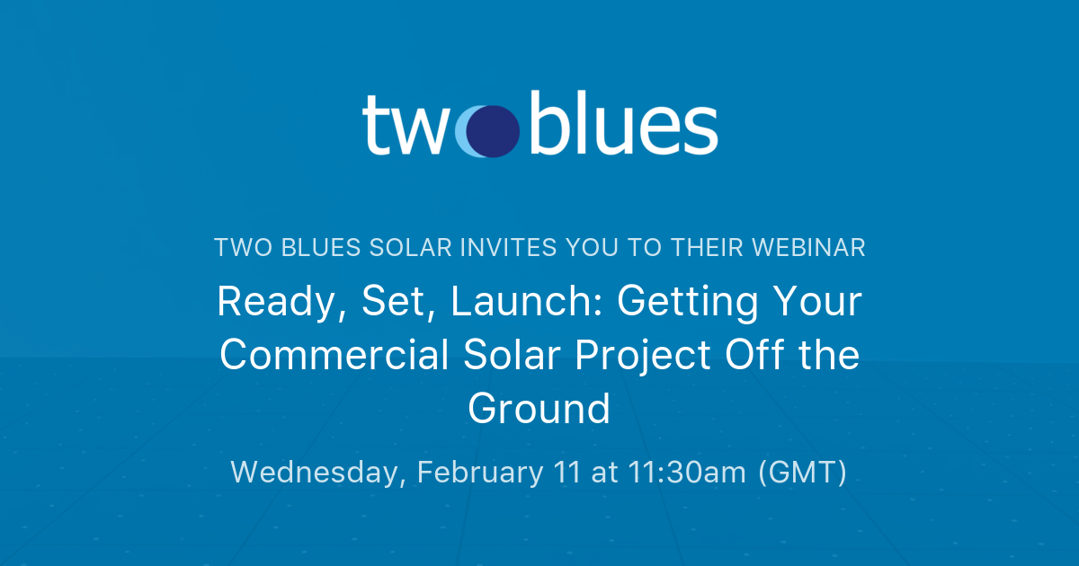Ready, Set, Launch: Getting Your Commercial Solar Project Off the ...