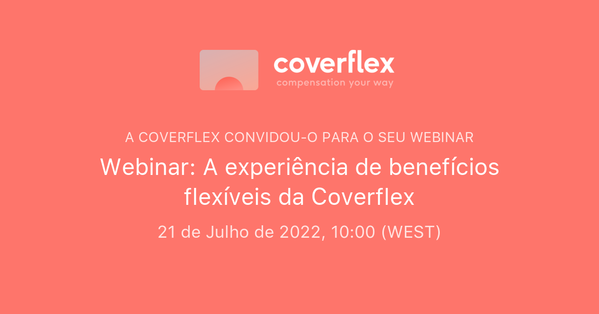 Webinar: A experiência de benefícios flexíveis da Coverflex | Coverflex