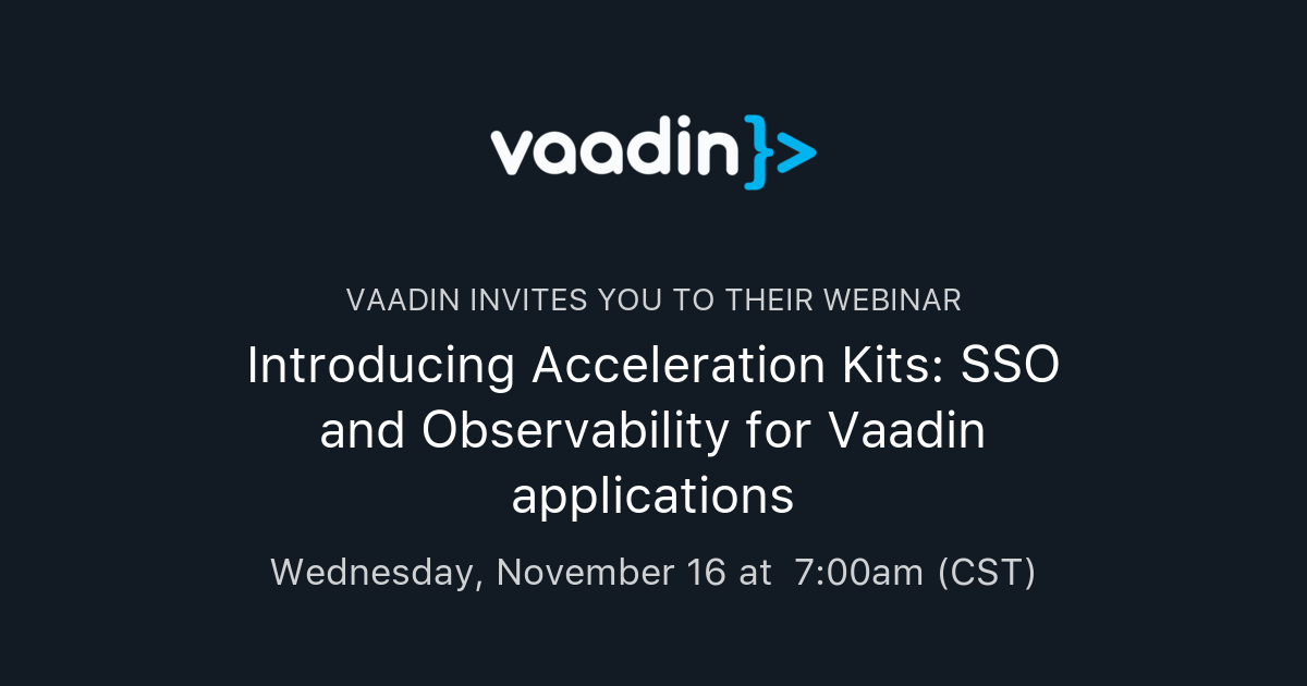 Introducing Acceleration Kits: SSO and Observability for Vaadin applications | Vaadin
