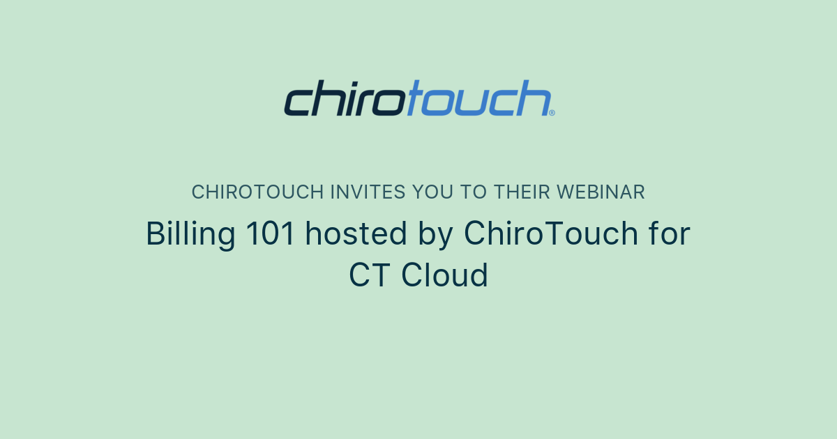 Billing 101 hosted by ChiroTouch for CT Cloud | ChiroTouch