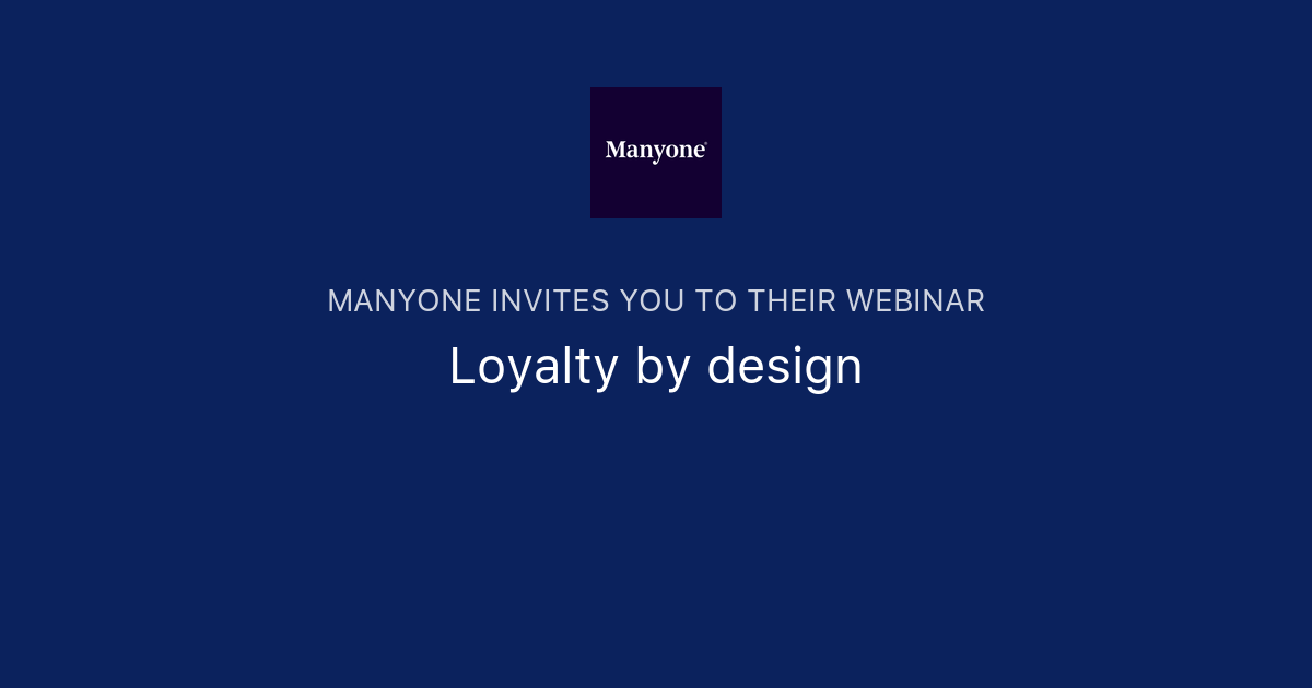 Loyalty by design | Manyone