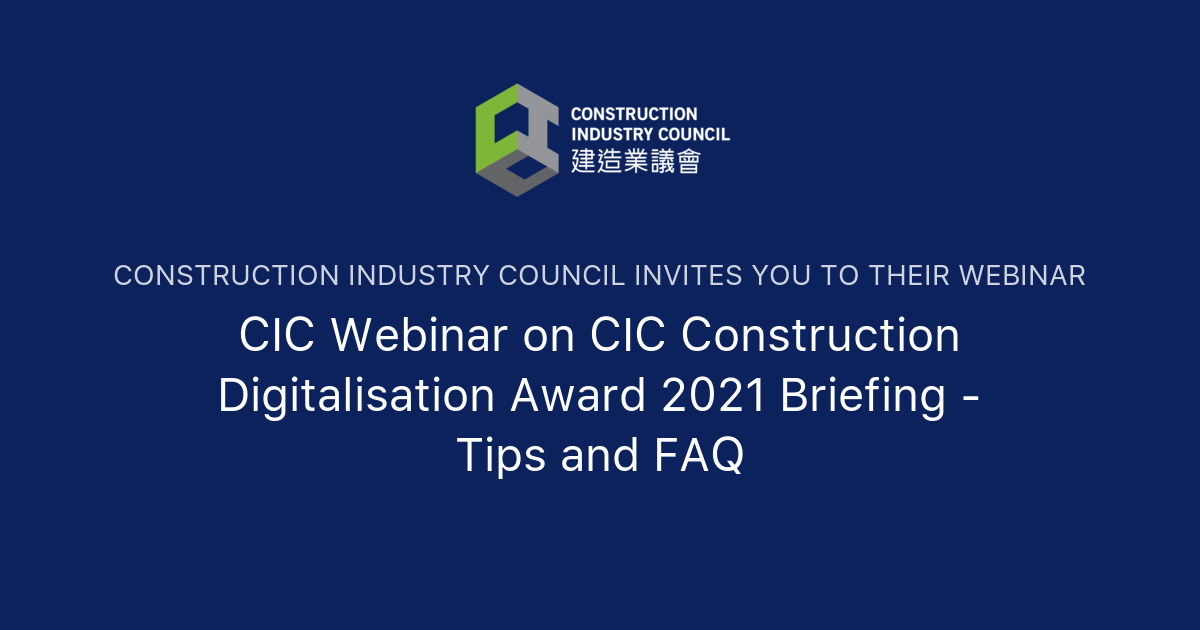 CIC Webinar on CIC Construction Digitalisation Award 2021 Briefing ...