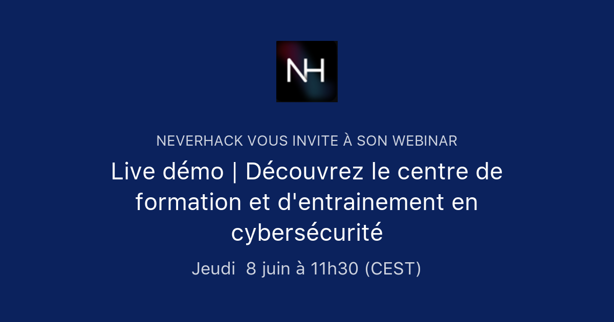 Live démo | Découvrez le centre de formation et d'entrainement en cybersécurité | Neverhack