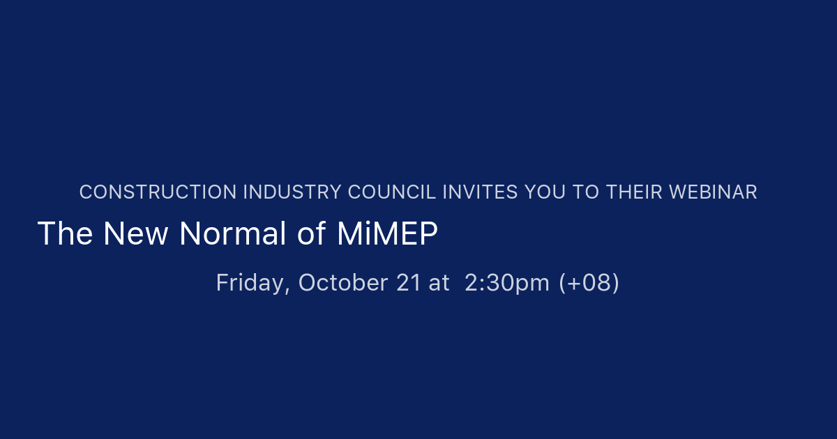 The New Normal of MiMEP 機電裝備合成法的新常態 | Construction Industry Council