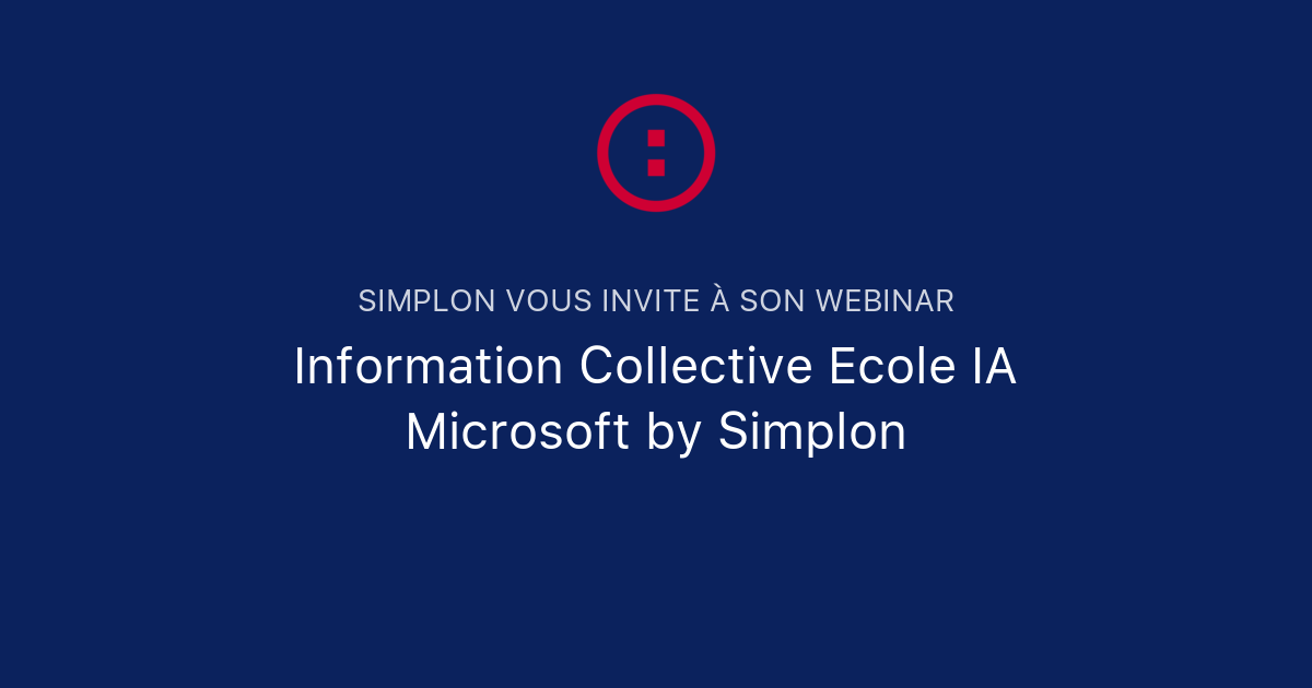 Information Collective Ecole IA Microsoft by Simplon | Simplon