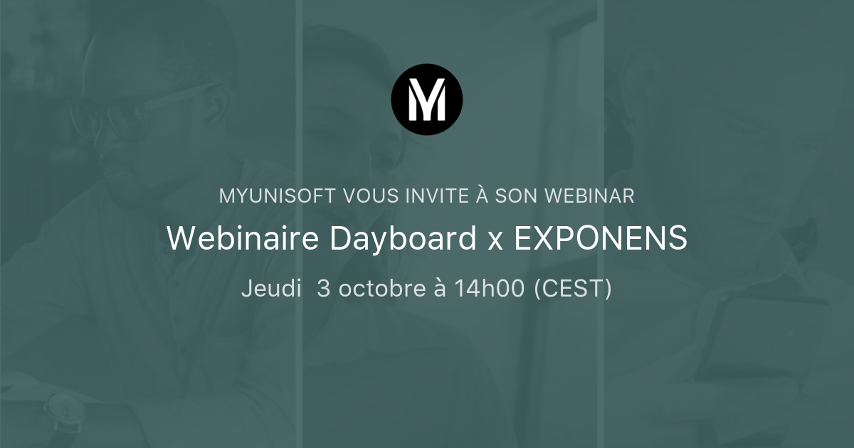 Webinaire Dayboard x EXPONENS | MyUnisoft