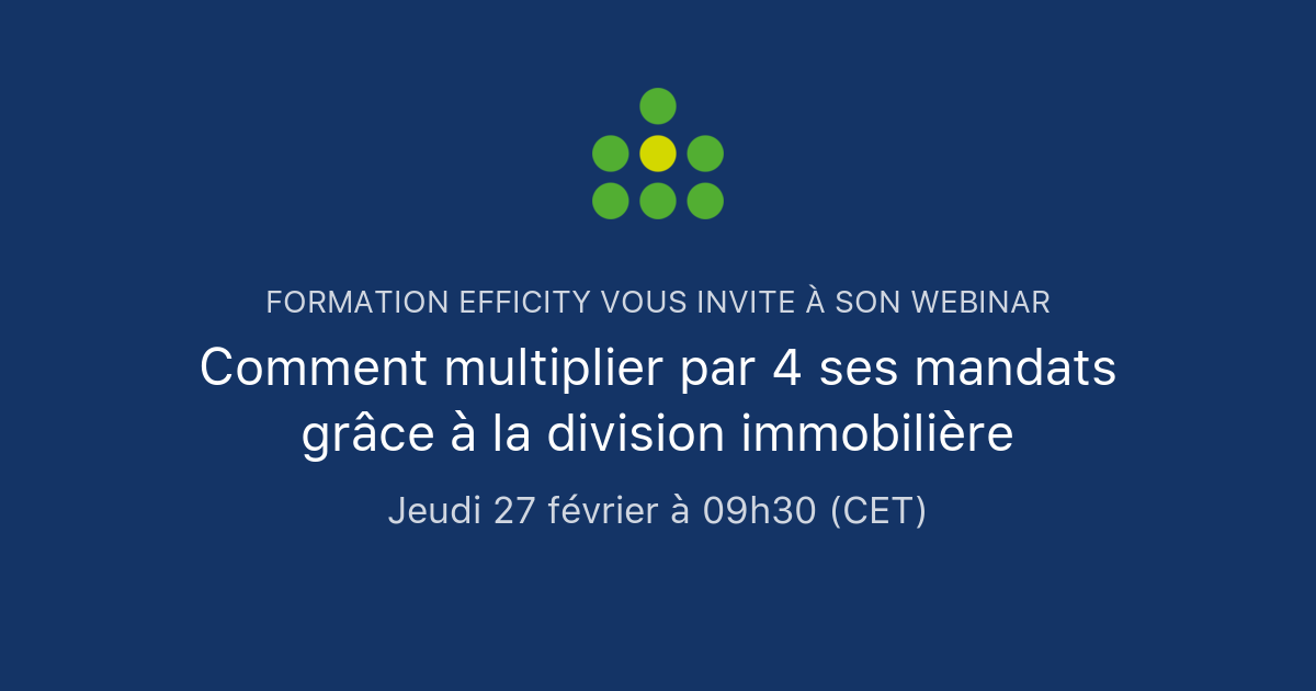 Comment multiplier par 4 ses mandats grâce à la division immobilière ...