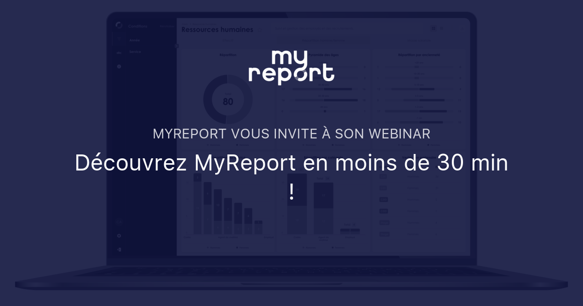 Découvrez MyReport en moins de 30 min ! | MyReport