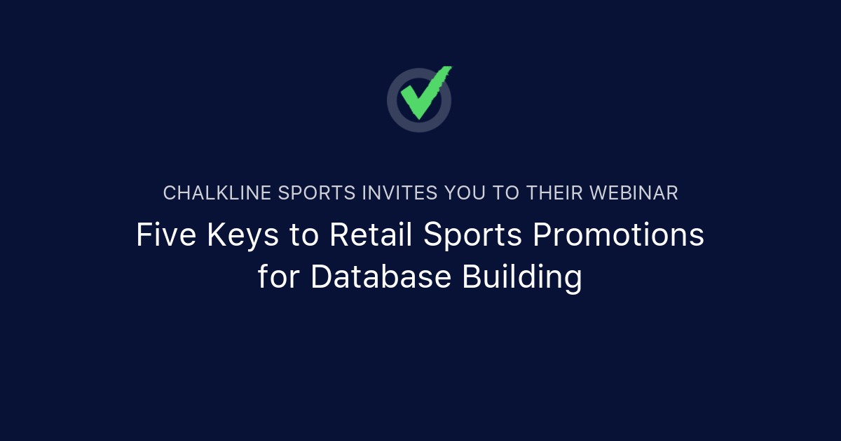 Five Keys to Retail Sports Promotions for Database Building | Chalkline ...