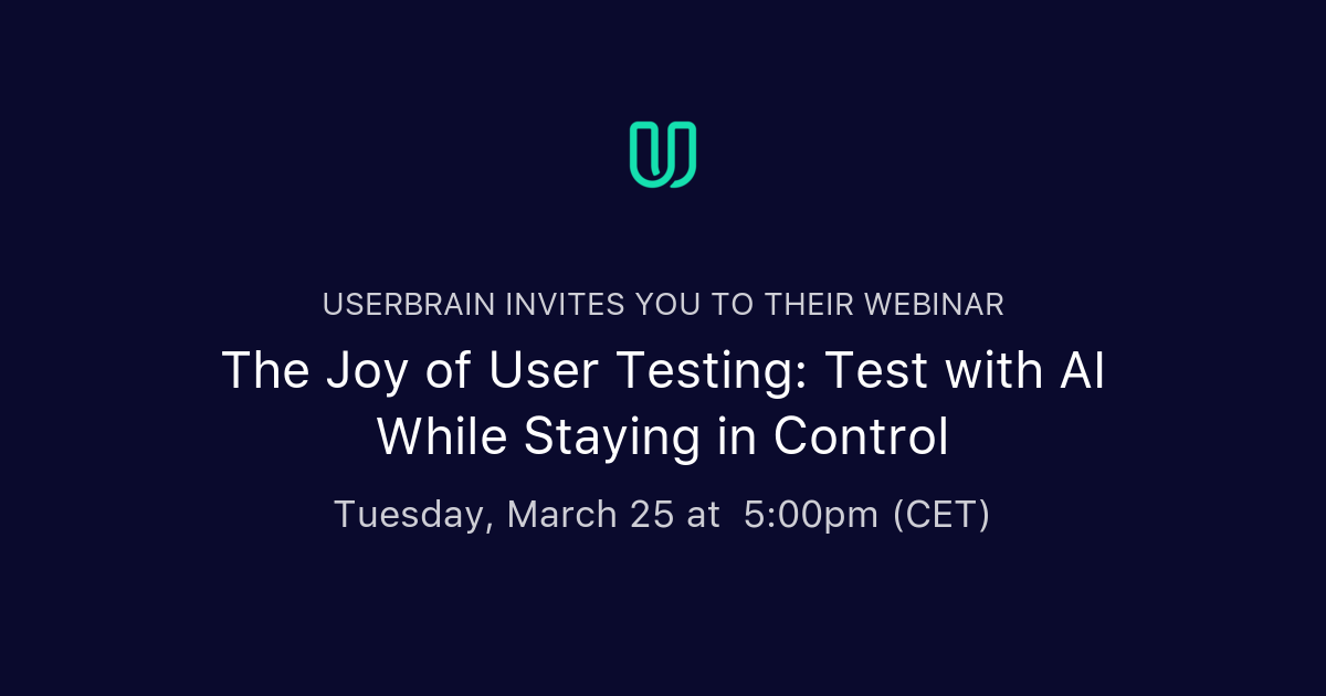 The Joy of User Testing: Test with AI While Staying in Control | Userbrain