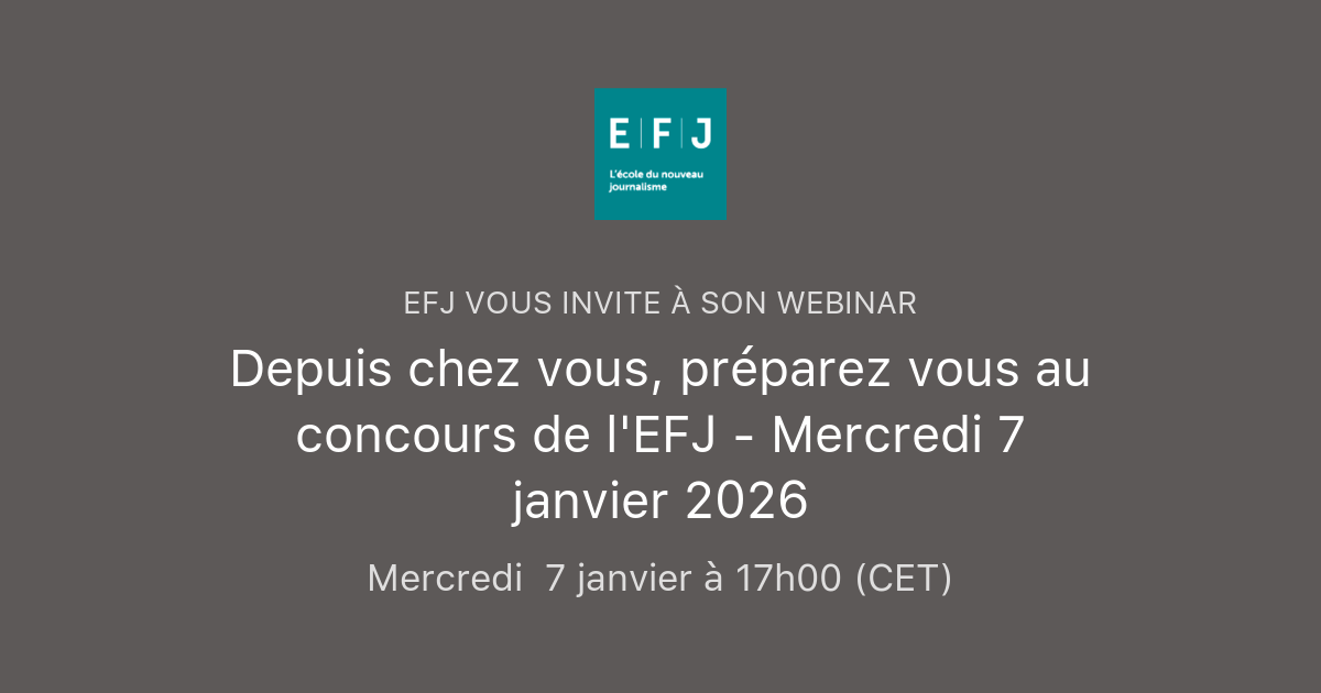 Depuis chez vous, préparez vous au concours de l'EFJ - Mercredi 7 ...