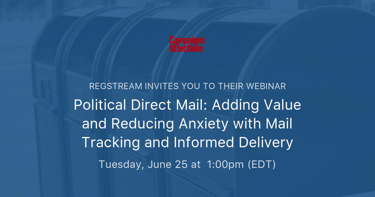 Political Direct Mail: Adding Value and Reducing Anxiety with Mail ...