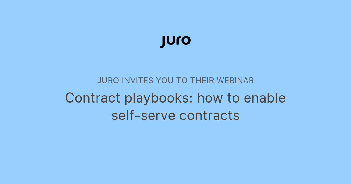 Contract playbooks: how to enable self-serve contracts | Juro