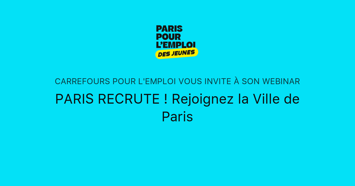 PARIS RECRUTE ! Rejoignez la Ville de Paris | Carrefours pour l'emploi
