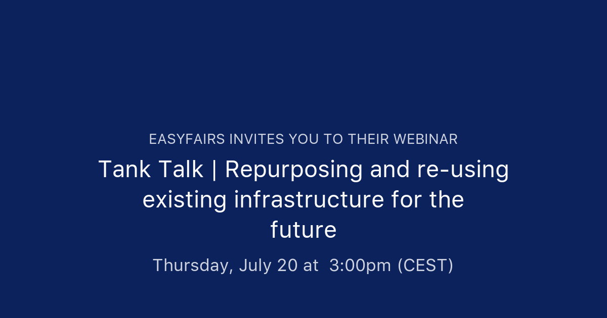 Tank Talk | Repurposing and re-using existing infrastructure for the ...