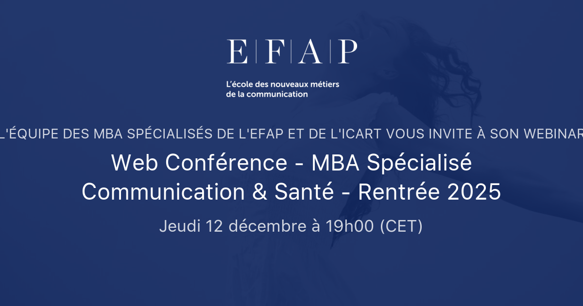 Web Conférence - MBA Spécialisé Communication & Santé - Rentrée 2025 ...
