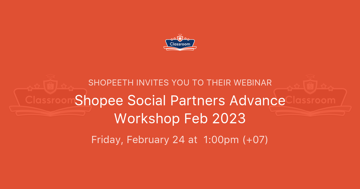 Shopee Social Partners Advance Workshop Feb 2023 | ShopeeTH