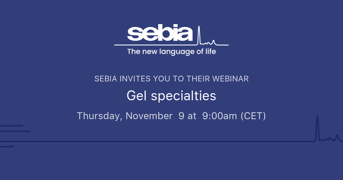 Gel specialties | Sebia