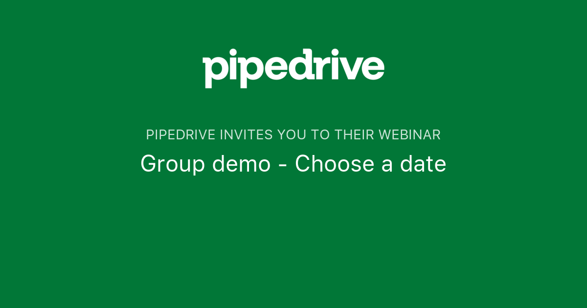 Group demo - Choose a date | Pipedrive