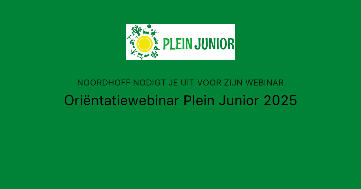 Oriëntatiewebinar Plein Junior 2025 | Noordhoff