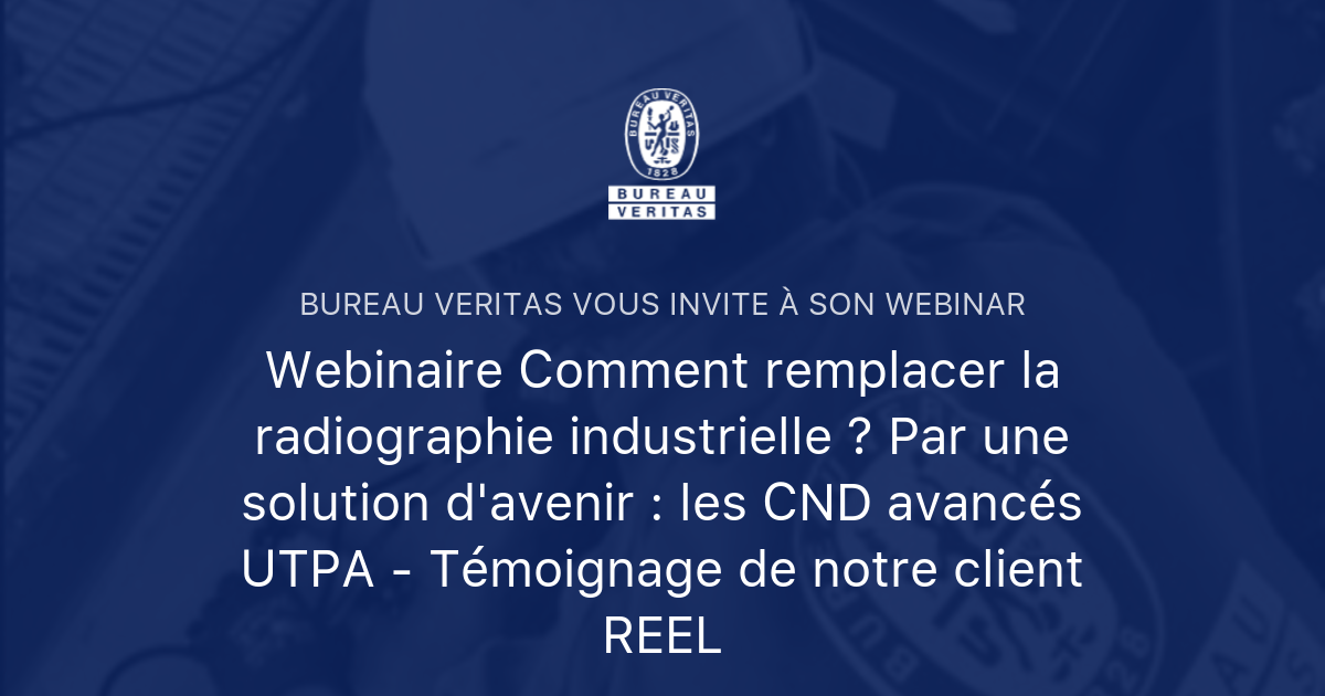 Webinar CND Avancés UTPA | BUREAU VERITAS