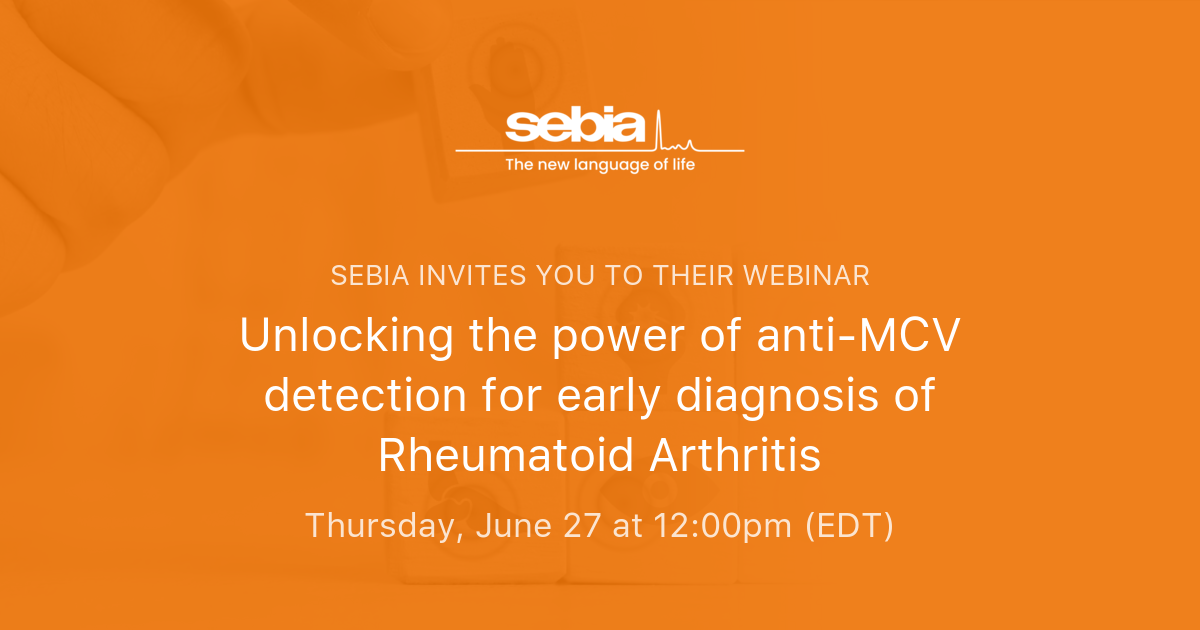 Unlocking the power of anti-MCV detection for early diagnosis of Rheumatoid Arthritis | Sebia