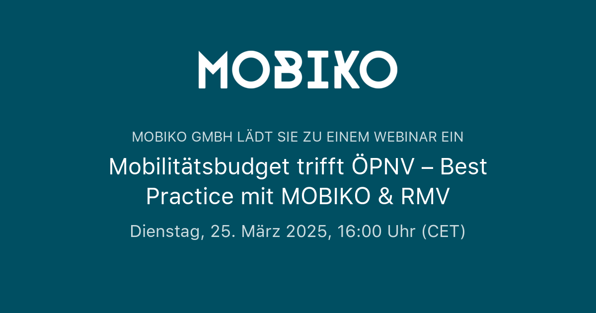 Mobilitätsbudget trifft ÖPNV – Best Practice mit MOBIKO & RMV | MOBIKO GmbH
