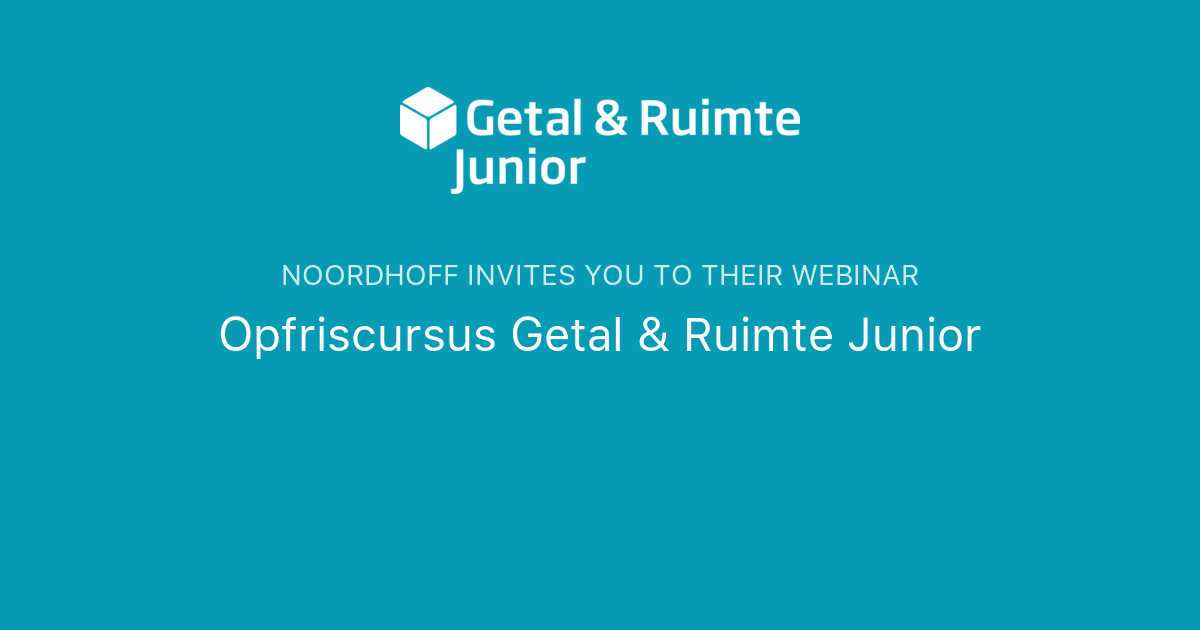 Opfriscursus Getal & Ruimte Junior | Noordhoff