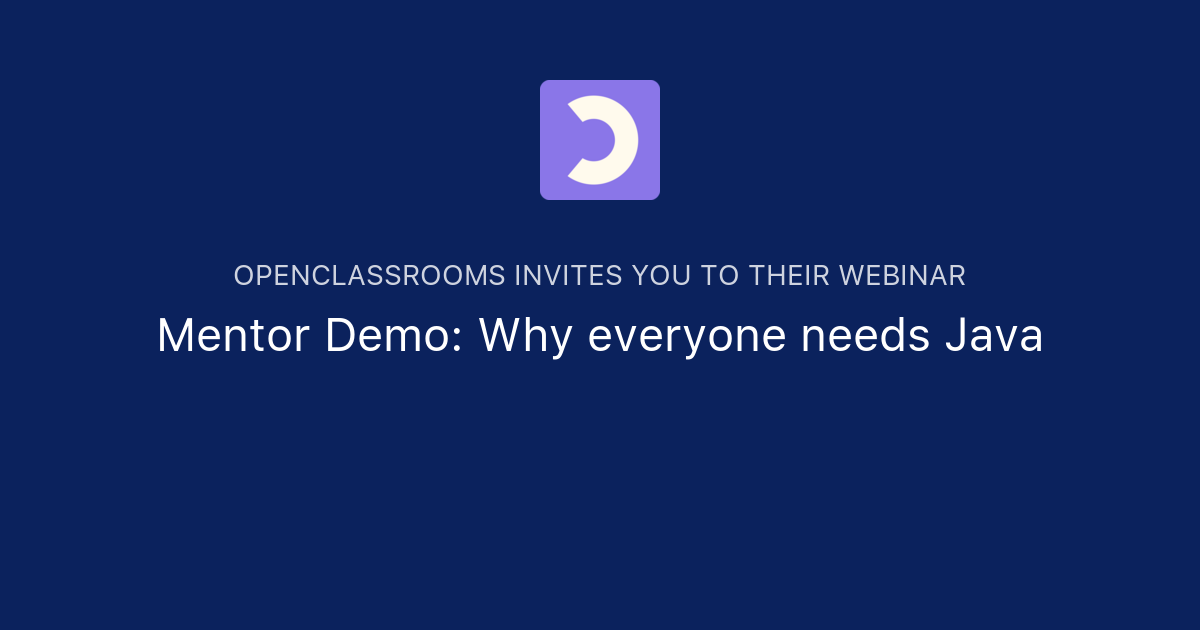 Mentor Demo: Why everyone needs Java | OpenClassrooms