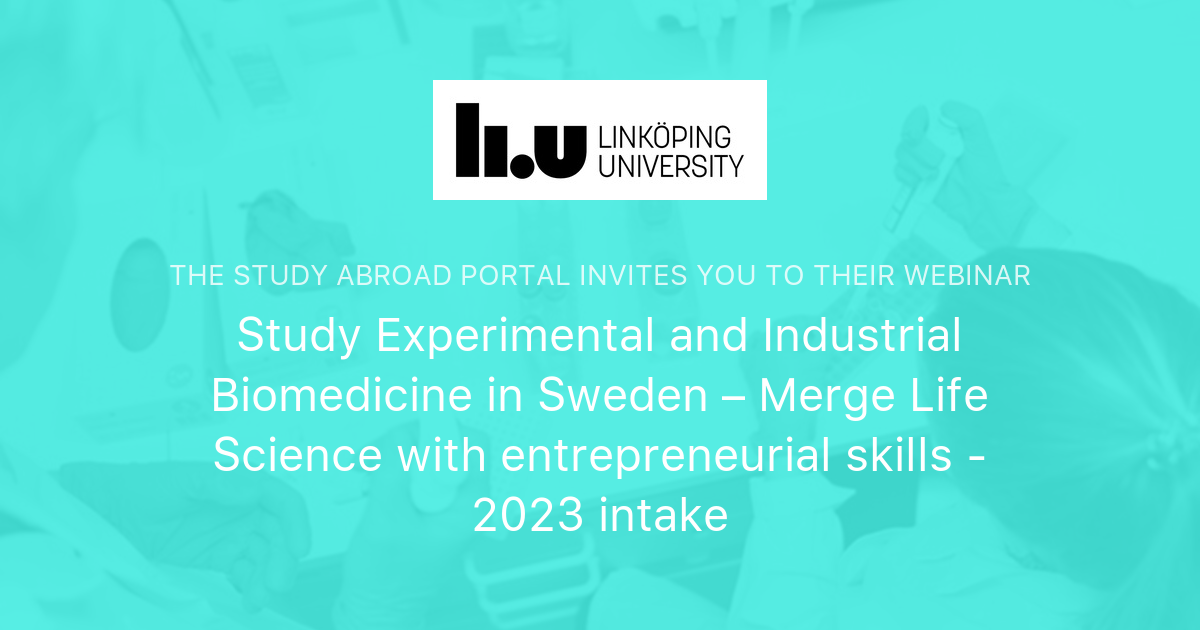 Study Experimental and Industrial Biomedicine in Sweden – Merge Life ...