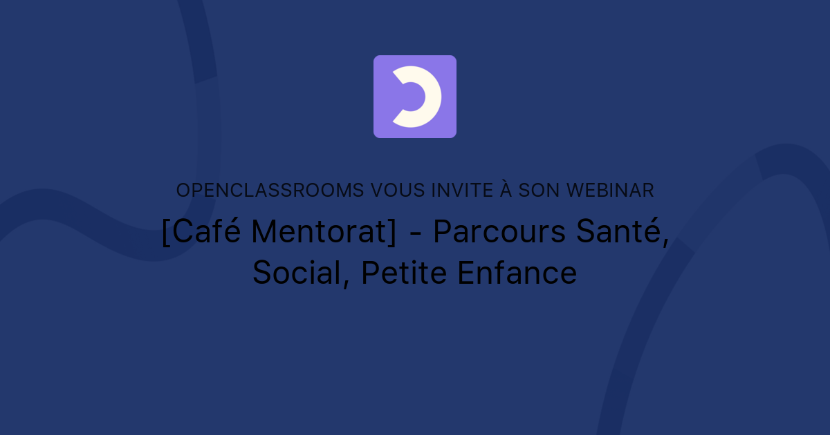 Réussir le début de votre mission ! | OpenClassrooms